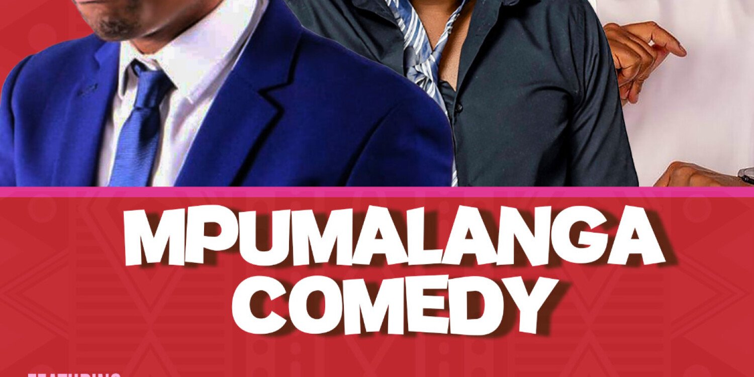 Mpumalanga Comedy - Computicket BoxOffice