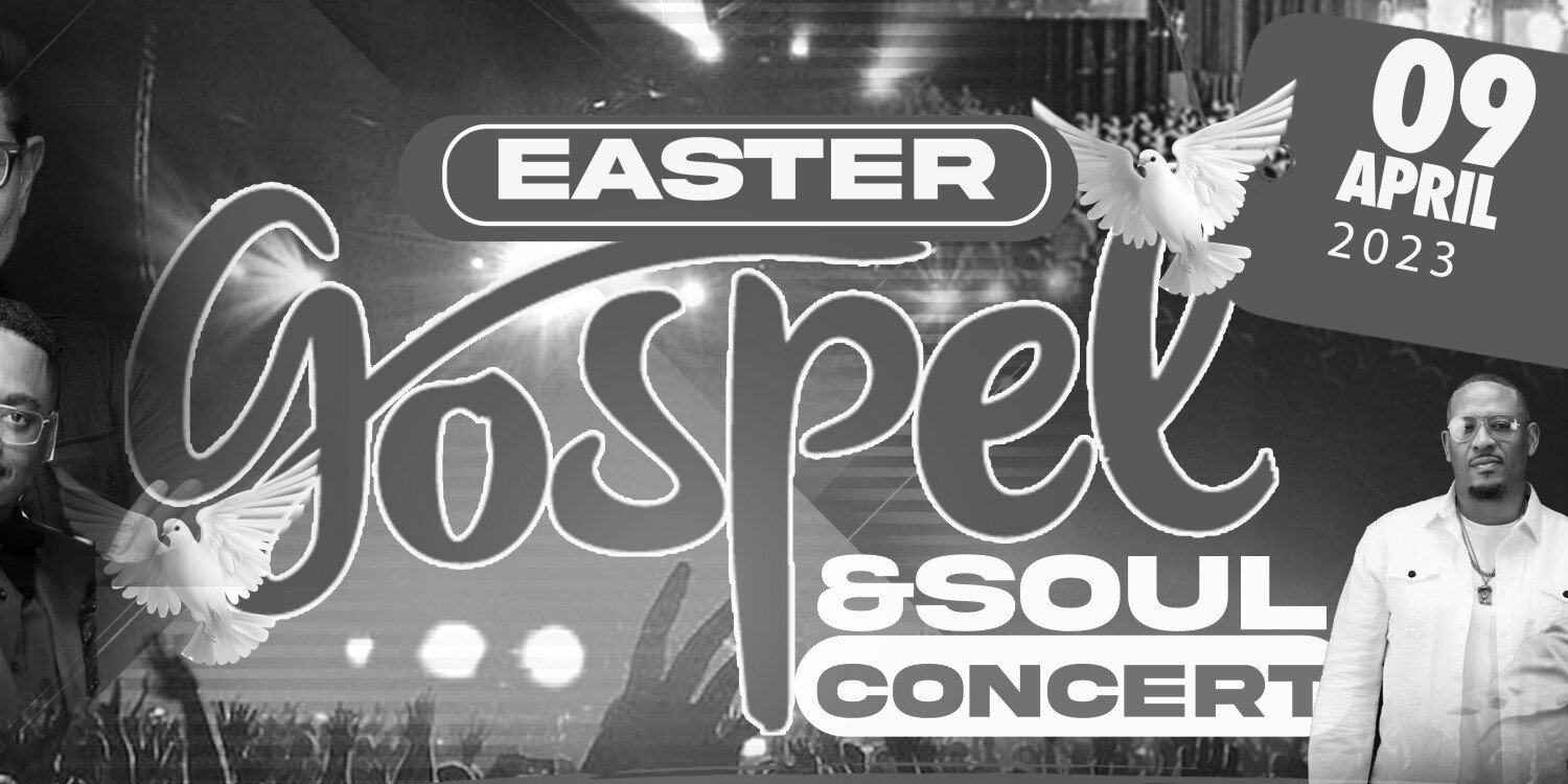 Easter Gospel and Soul Concert - Computicket BoxOffice