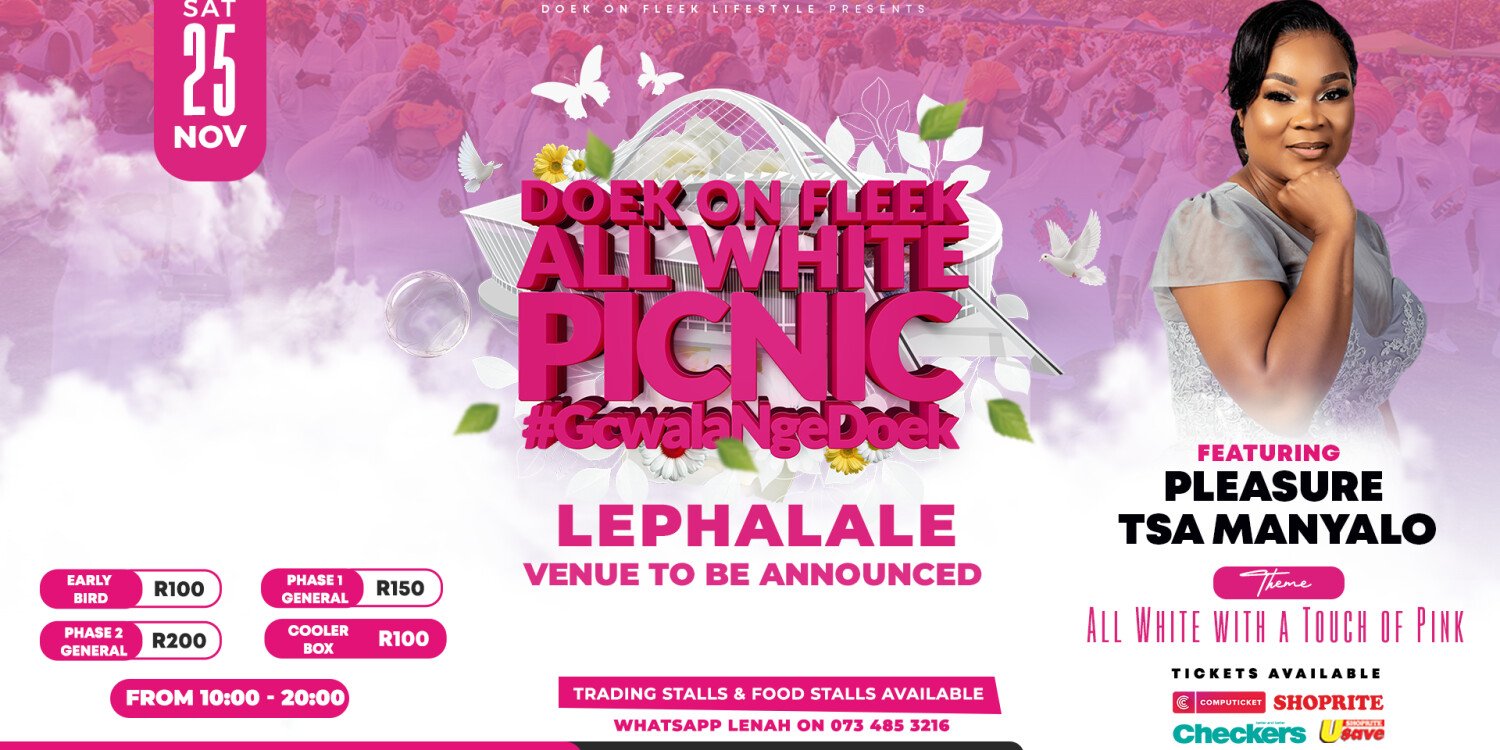 Doek On Fleek All White Lephalale ft Pleasure - Computicket BoxOffice