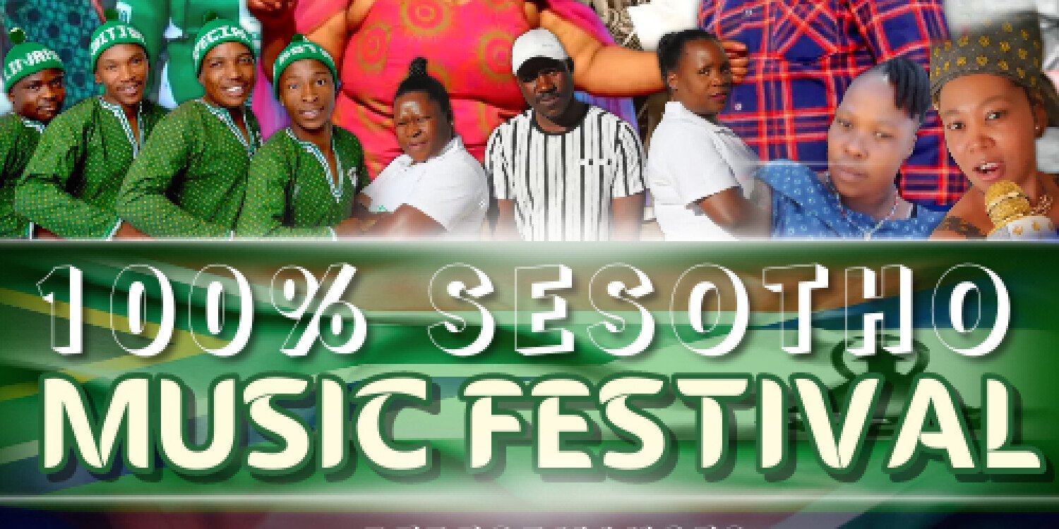 100% SESOTHO MUSIC FESTIVAL 2023 - Copy Event - Computicket BoxOffice