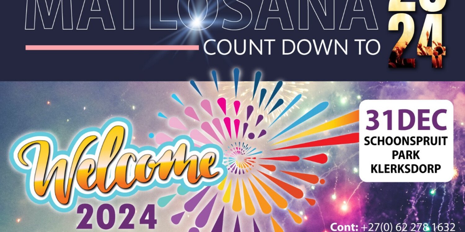 Matlosana Countdown to 2024 - Computicket BoxOffice