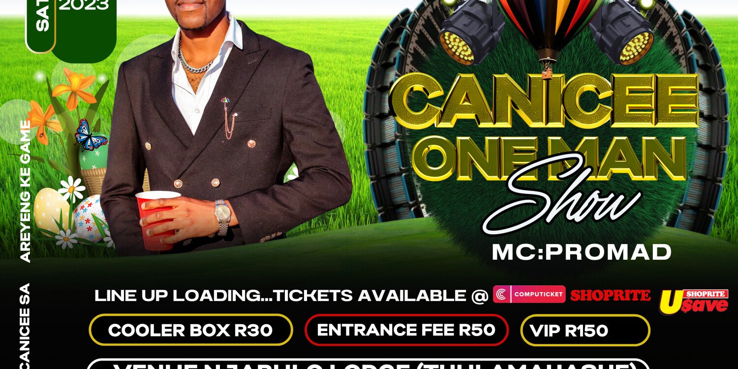CANICEE ONE MAN SHOW - Computicket BoxOffice