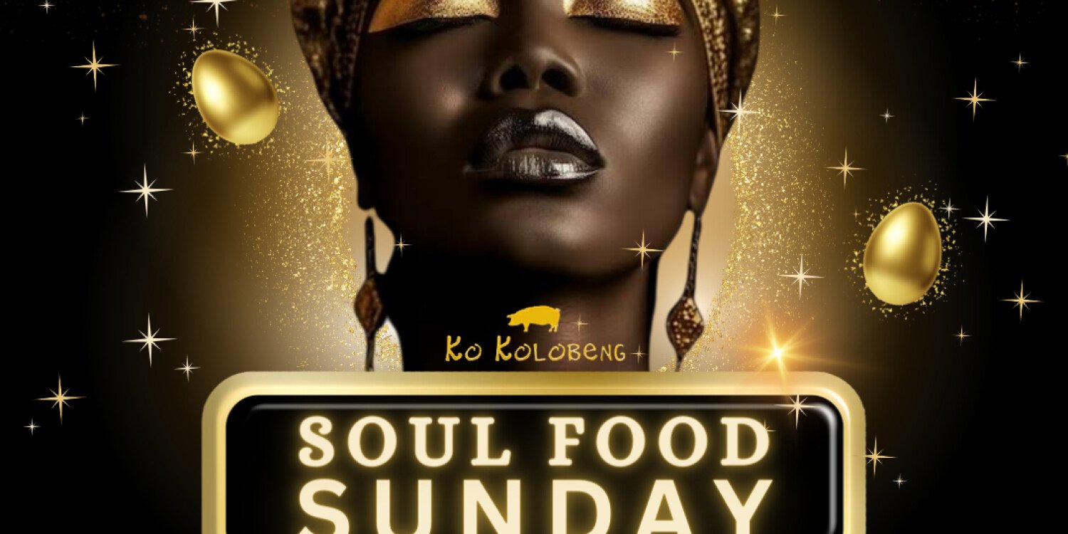 Ko Kolobeng Soul Food Sunday - Computicket BoxOffice