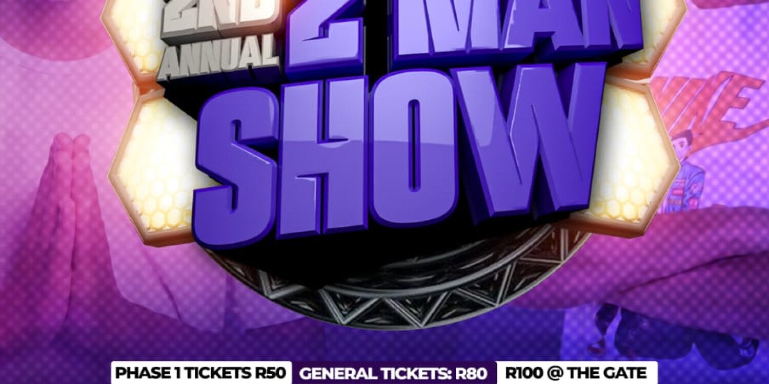 Dj Father & AshTheBully's Second Annual 2 Man Show - Computicket BoxOffice