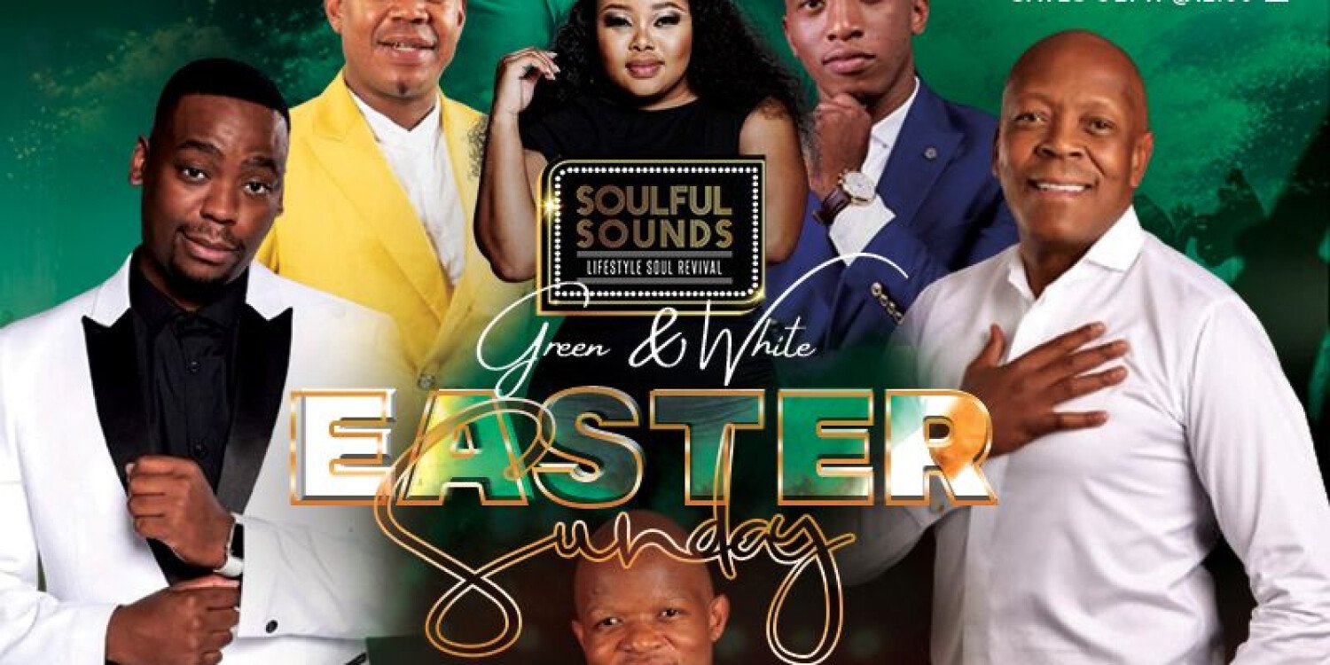 Easter Sunday Gospel – Soulful Sounds - Computicket BoxOffice