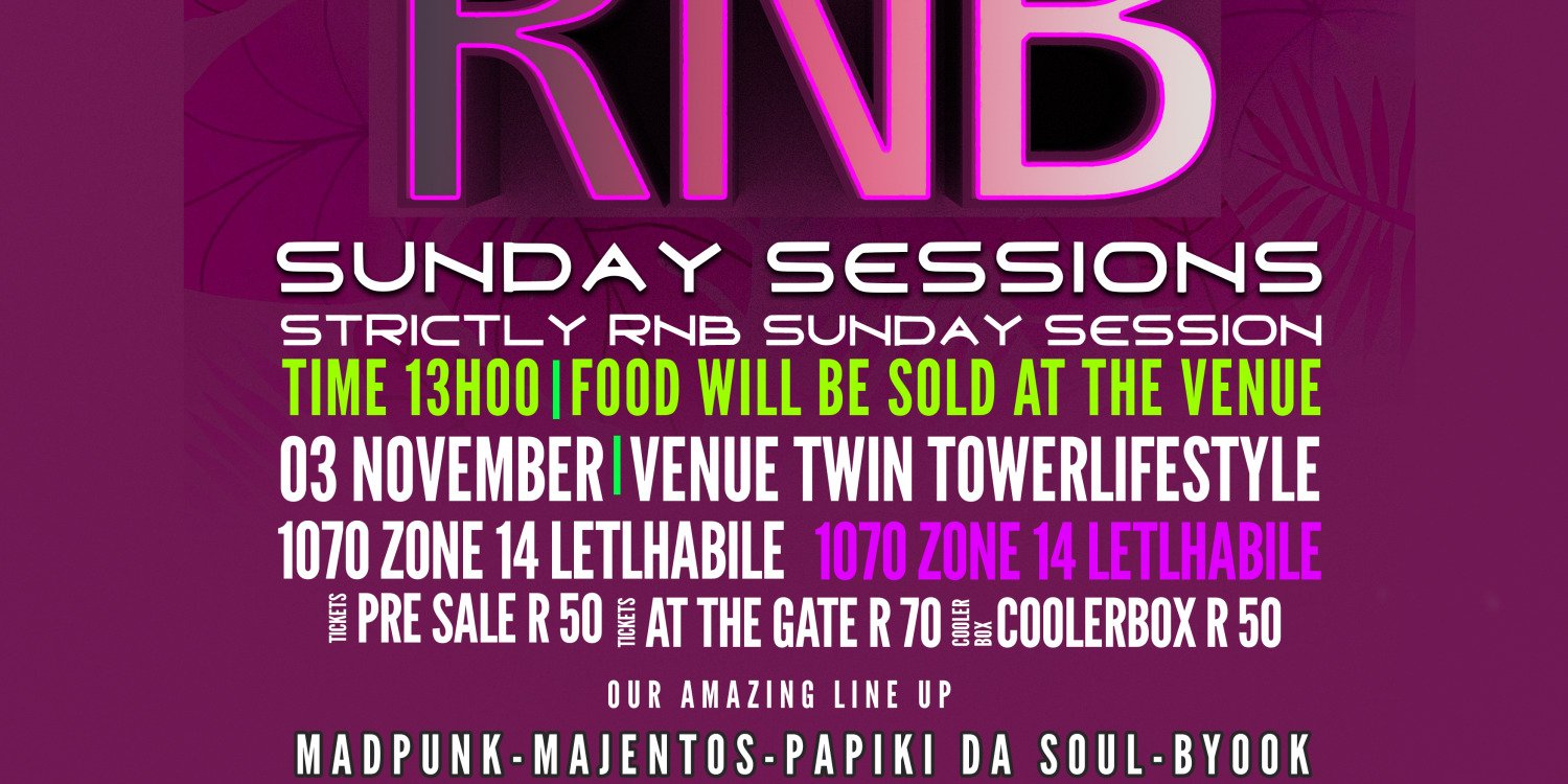 Strictly RnB Sunday Sessions - Computicket BoxOffice