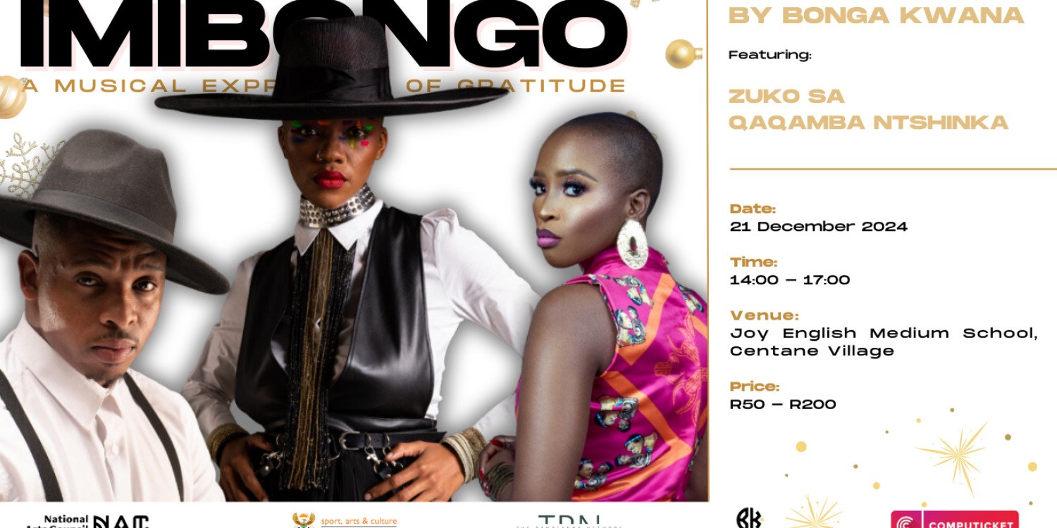 IMIBONGO - A musical expression of gratitude - Computicket BoxOffice