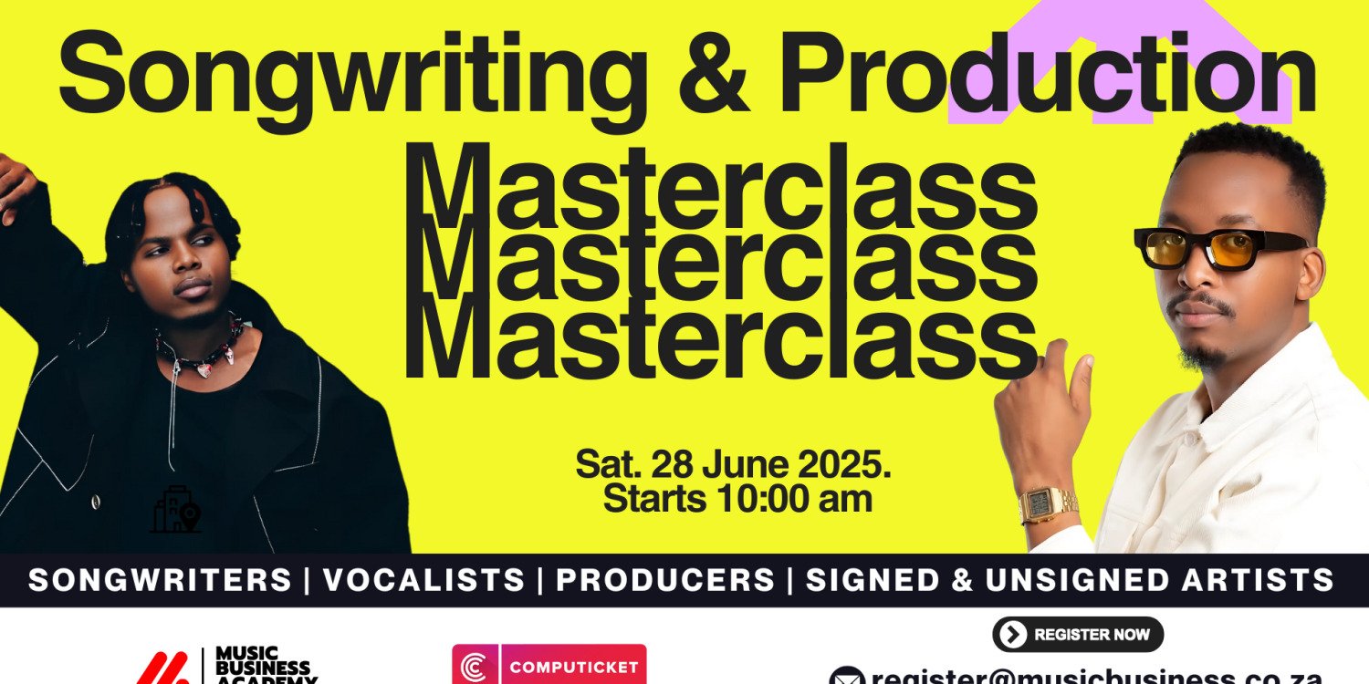 Songwriting & Production Masterclass - Computicket BoxOffice