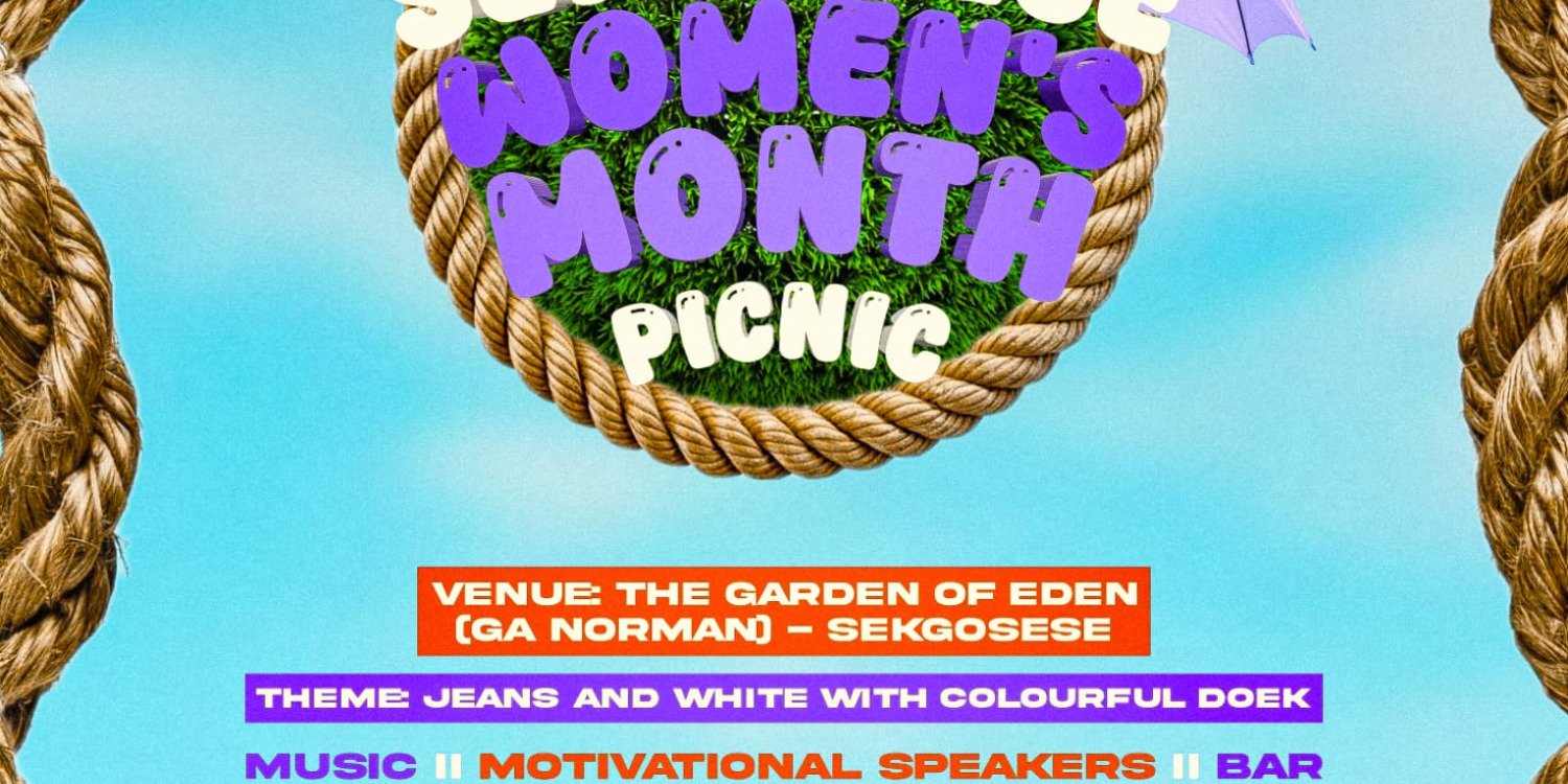 SEKGOSESE WOMEN'S MONTH PICNIC - Computicket BoxOffice