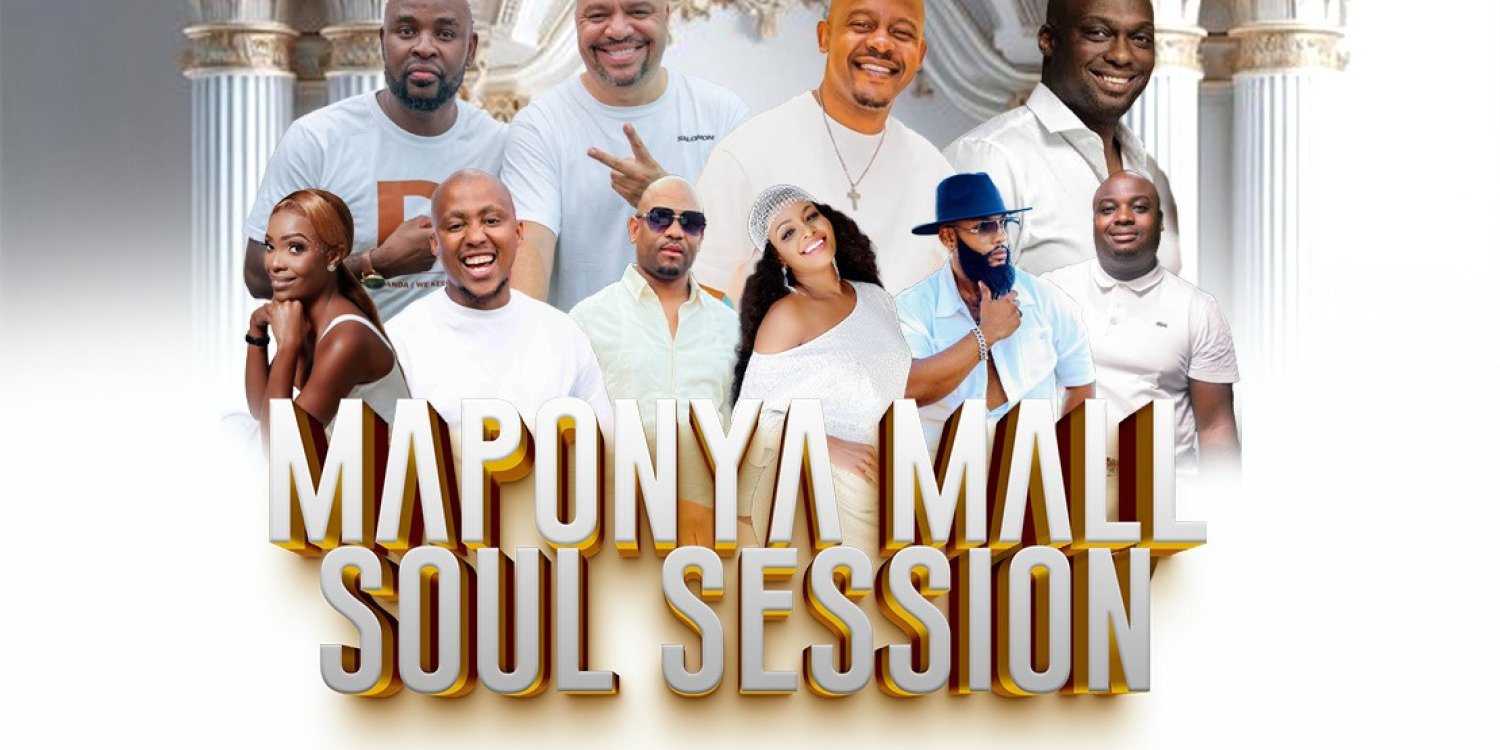 MAPONYA MALL SOUL SESSION - Computicket BoxOffice