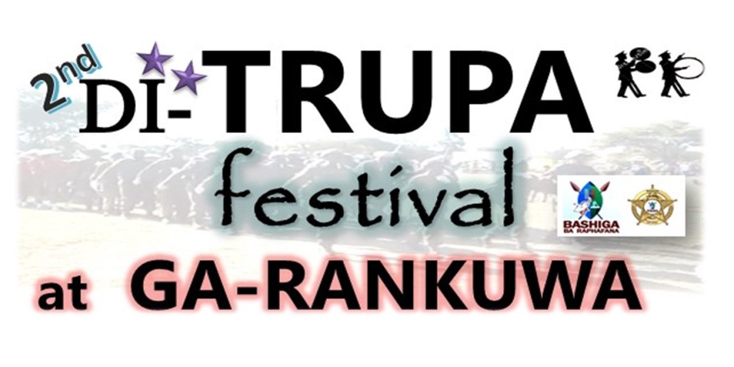 2nd Di' Trupa Event Ga-Rankuwa - Computicket BoxOffice