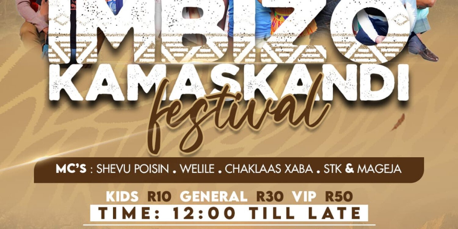 IMBIZO KAMASKANDI FESTIVAL - Computicket BoxOffice