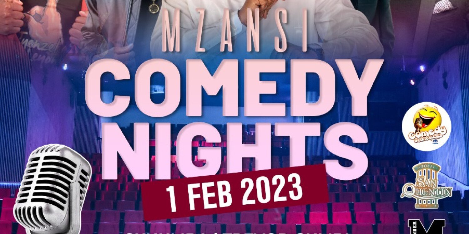 Mzansi Comedy Nights 01 Feb 23 - Copy Event - Computicket BoxOffice